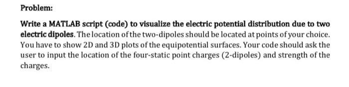 Solved Problem: Write a MATLAB script (code) to visualize | Chegg.com