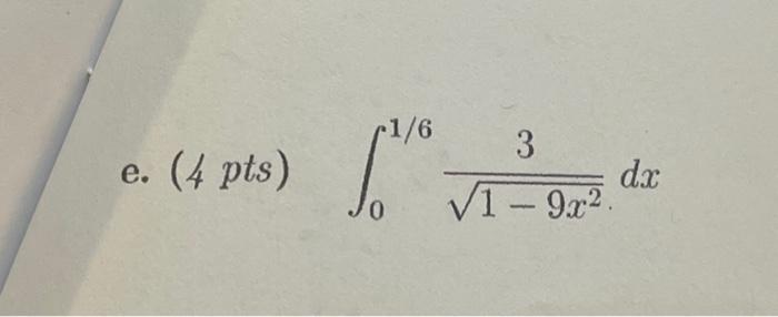 Solved 12. (32 points) Evaluate each integral. a. (4pts) | Chegg.com