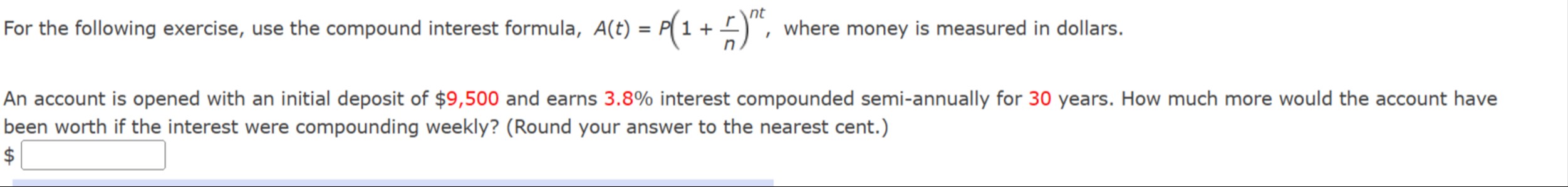 Solved For the following exercise, use the compound interest | Chegg.com