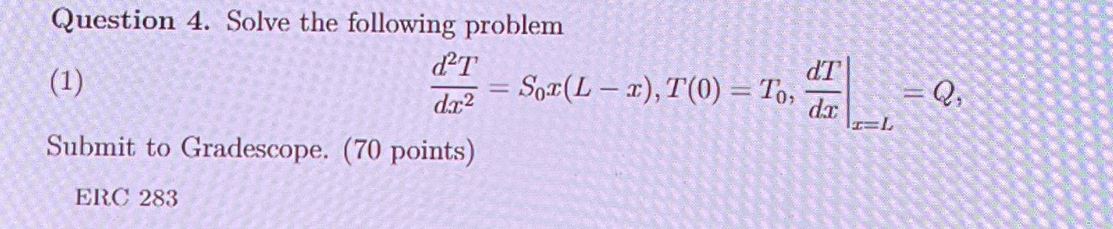 Solved Question 4 ﻿solve The Following 