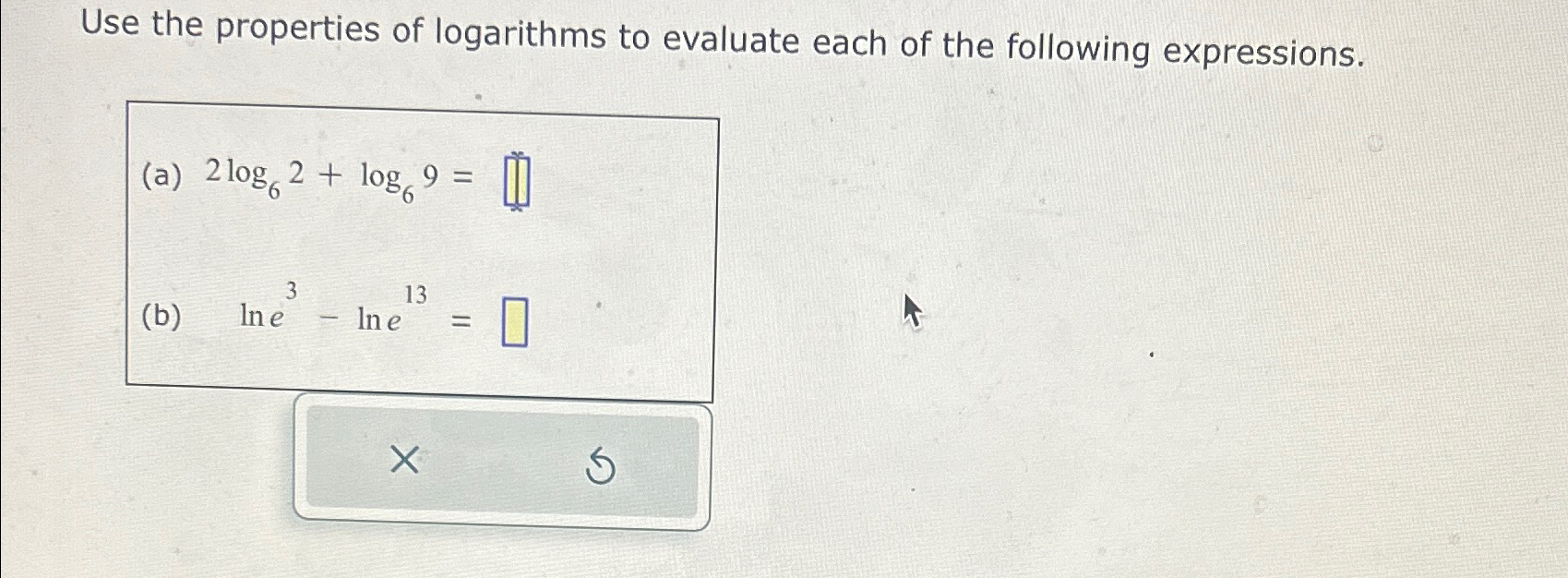 Solved Use the properties of logarithms to evaluate each of | Chegg.com