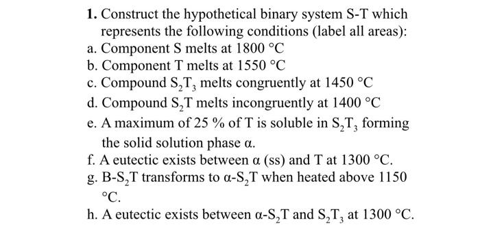 Solved 1. Construct the hypothetical binary system S-T which | Chegg.com