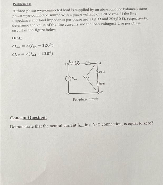 Solved Problem #2: A three-phase wye-connected load is | Chegg.com