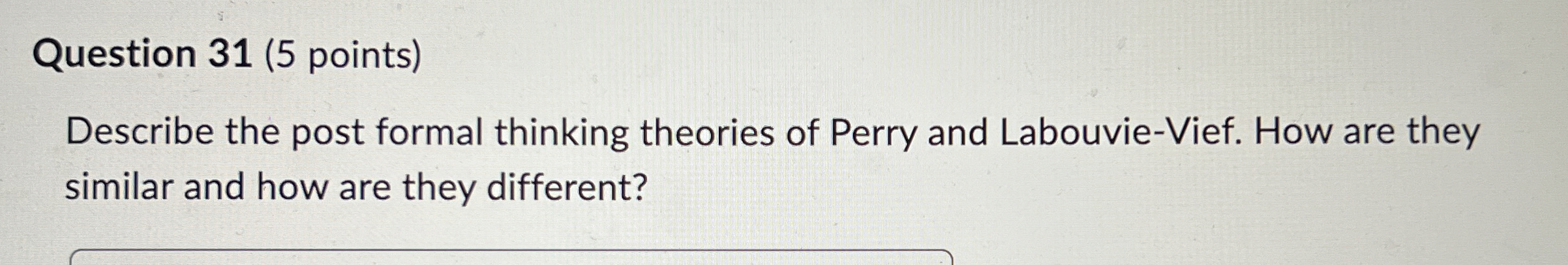 Solved Question 31 (5 ﻿points)Describe the post formal | Chegg.com