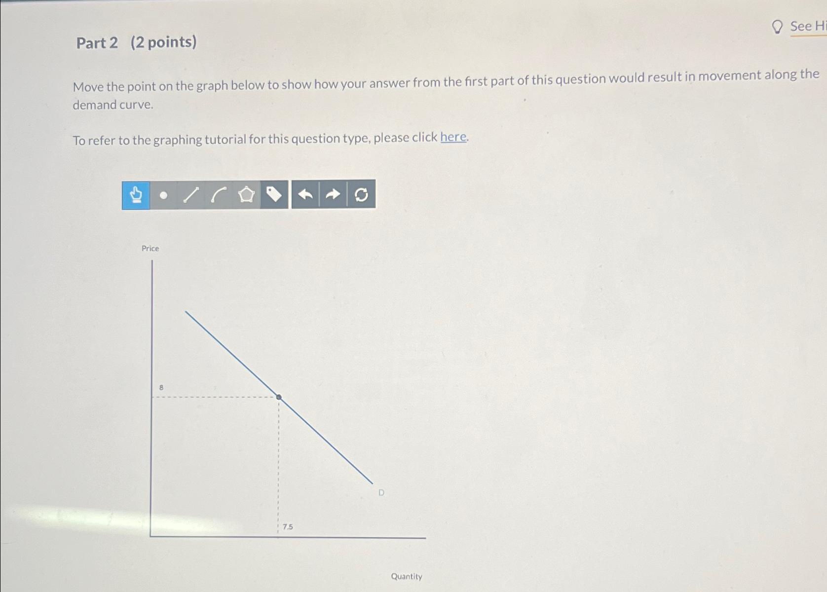 Part 2 (2 ﻿points)Move the point on the graph below | Chegg.com