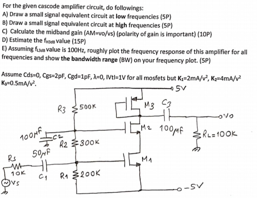 Solved For the given cascode amplifier circuit, do | Chegg.com