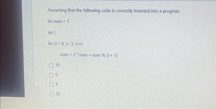 Solved Assuming that the following code is correctly | Chegg.com