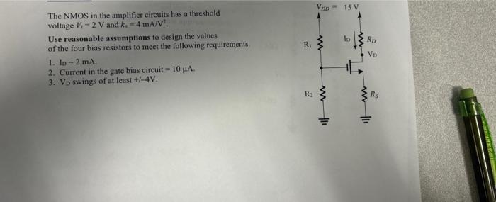 Solved The NMOS in the amplifier circuits has a threshold | Chegg.com