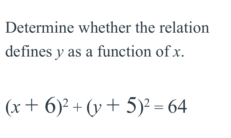 Solved Determine Whether The Relation Defines Y ﻿as A