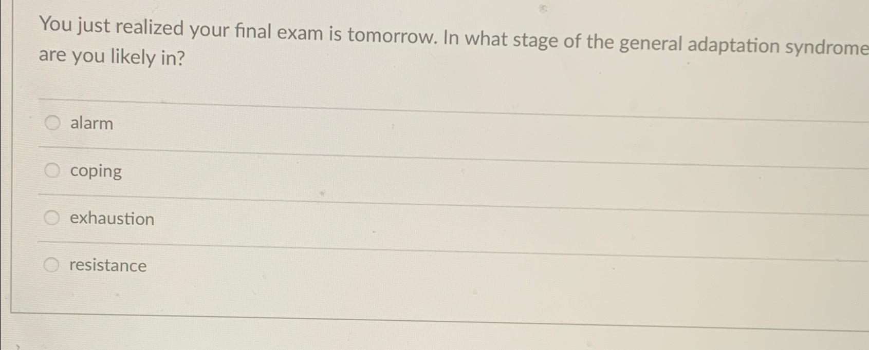 Solved You just realized your final exam is tomorrow. In | Chegg.com