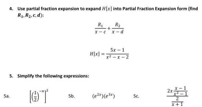 Solved 4. Use partial fraction expansion to expand H[x] into | Chegg.com