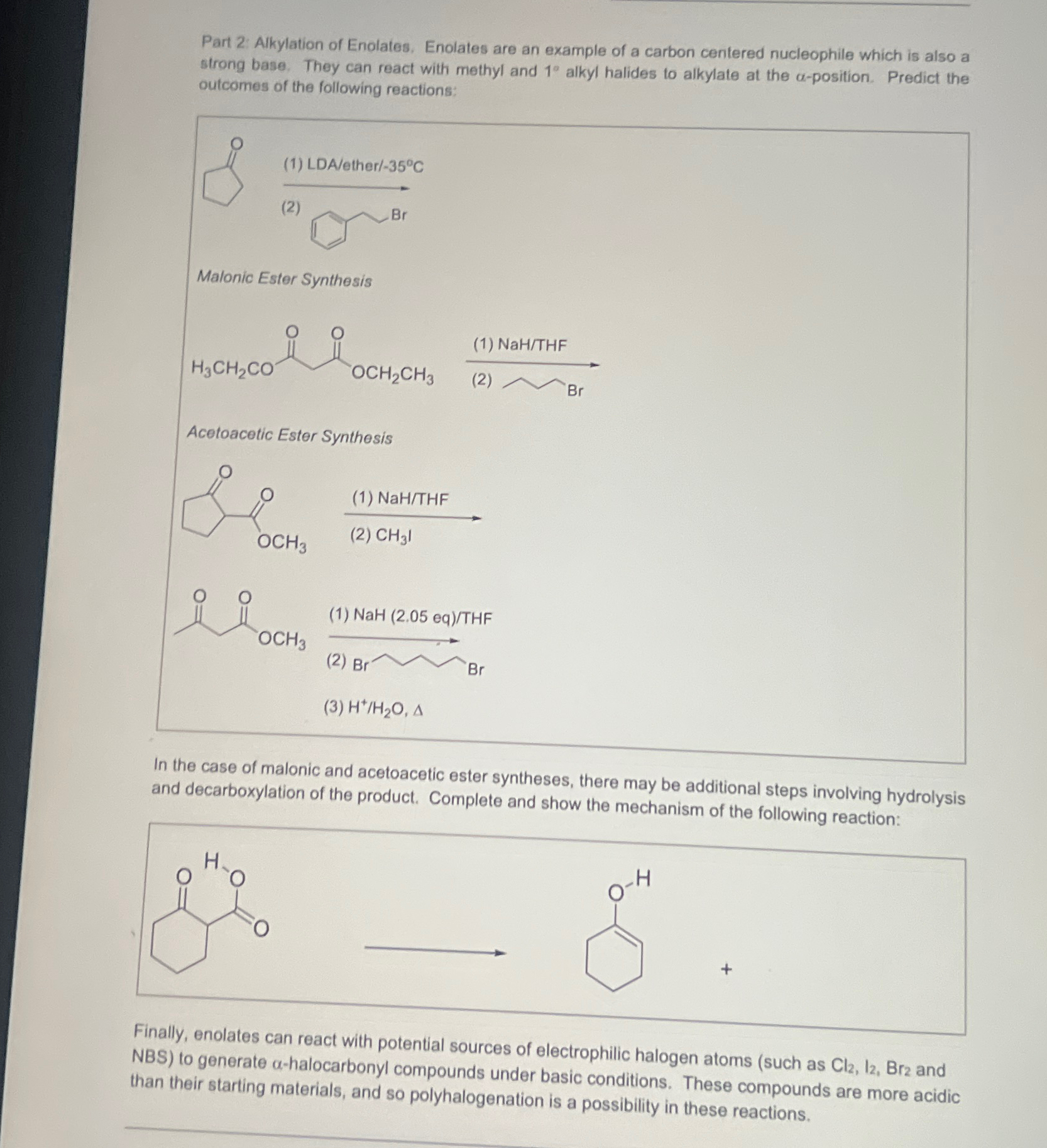 Solved Part 2: Alkylation of Enolates, Enolates are an | Chegg.com