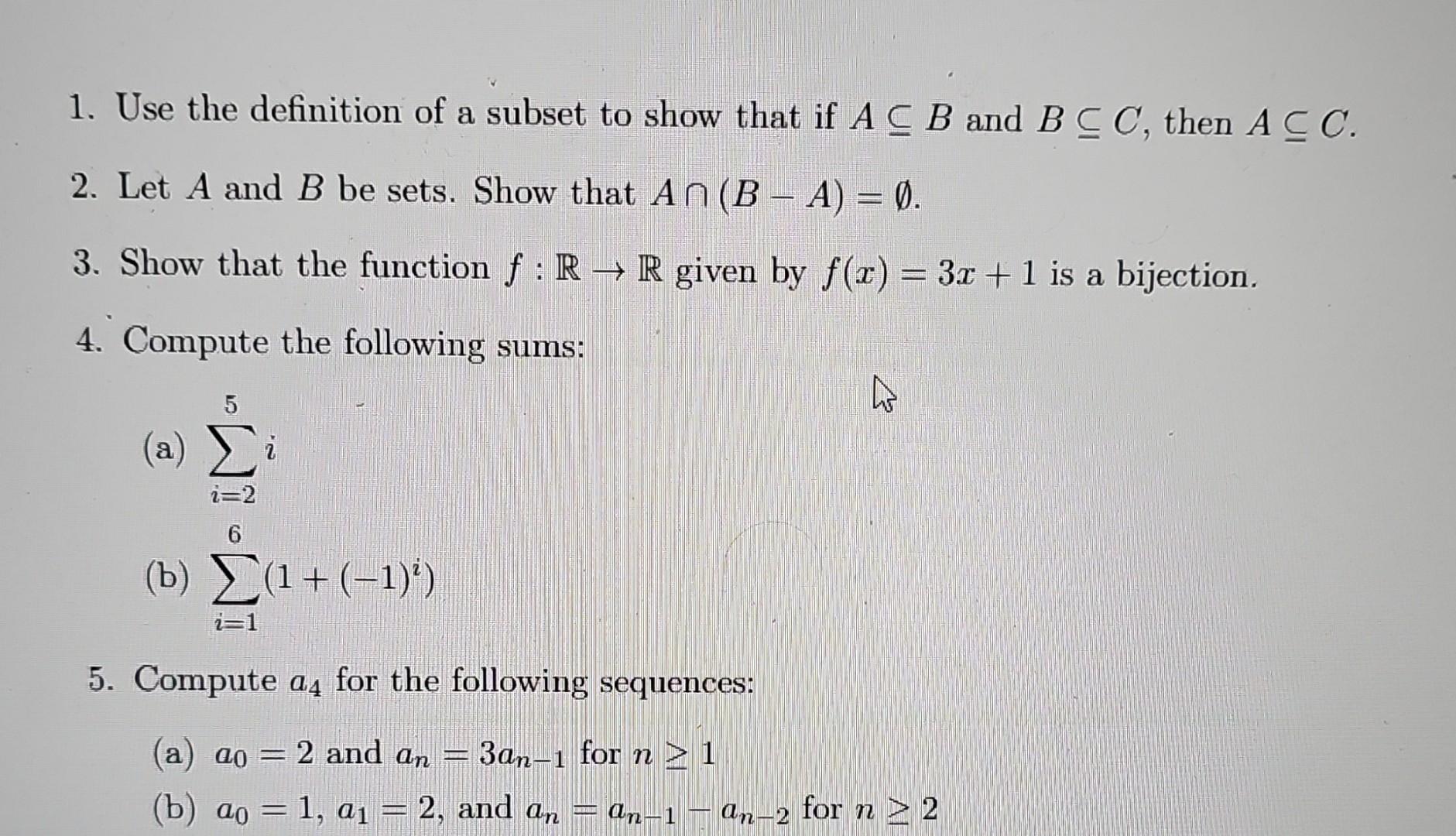 Solved 1. Use the definition of a subset to show that if A⊆B | Chegg.com