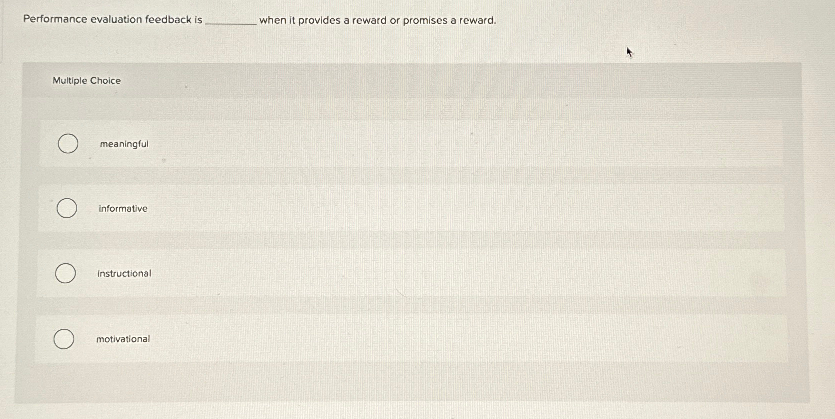 Solved Performance evaluation feedback is____when it | Chegg.com