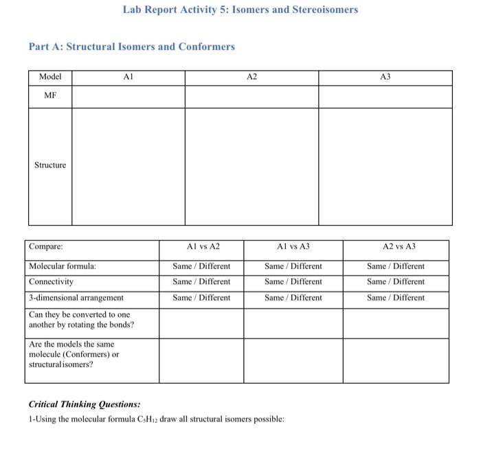 Lab Report Activity 5: Isomers and StereoisomersPart | Chegg.com