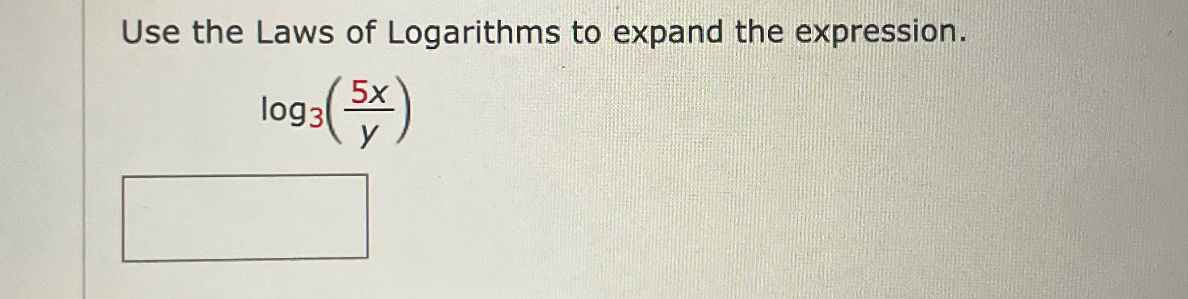 Solved Use the Laws of Logarithms to expand the | Chegg.com