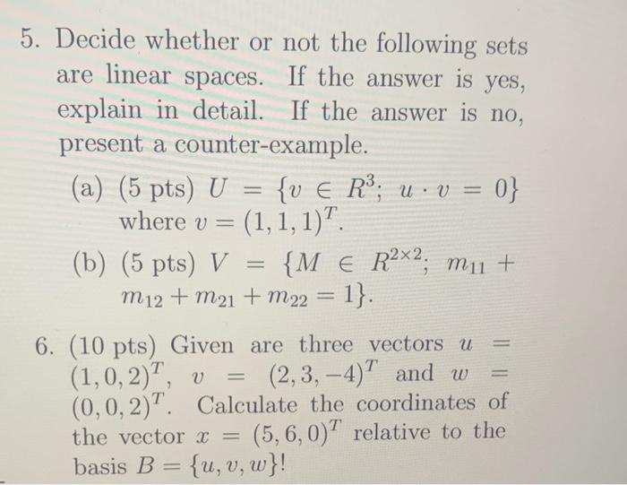 Solved Decide whether or not the following sets are linear | Chegg.com