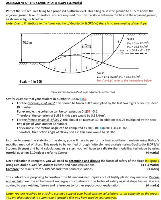 ASSESSMENT OF THE STABILITY OF A SLOPE (16 marks)Part | Chegg.com