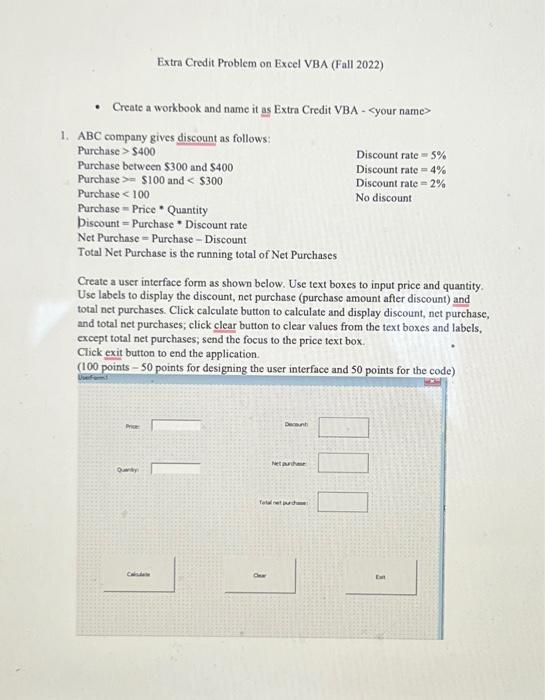 Solved Extra Credit Problem on Excel VBA (Fall 2022) - | Chegg.com Solved Extra Credit Problem on Excel VBA (Fall 2022) - | Chegg.com