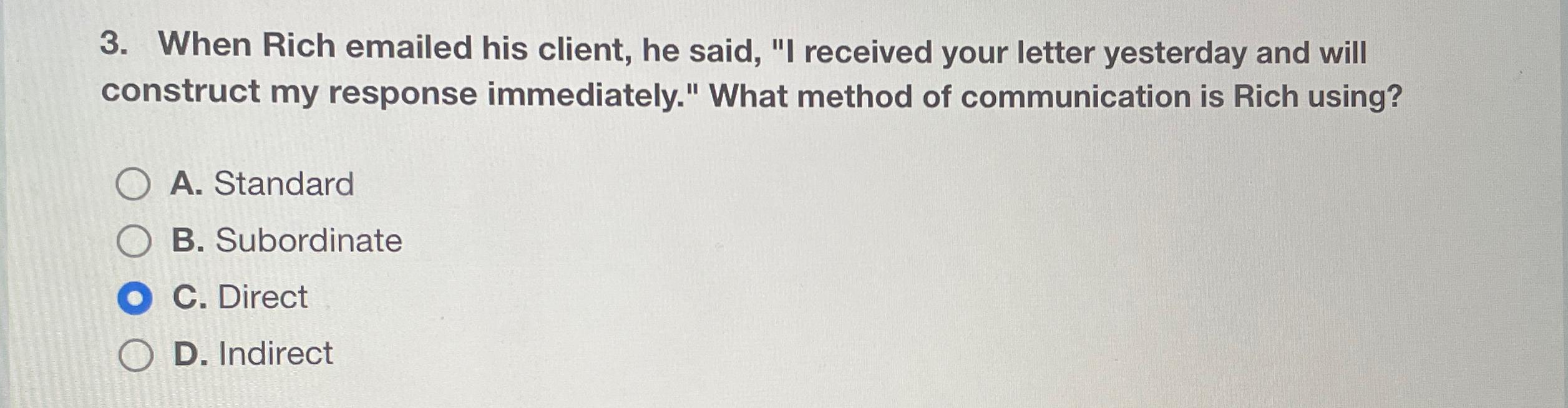 Solved When Rich emailed his client, he said, "I received | Chegg.com