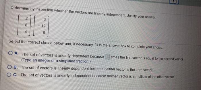 Solved Determine by inspection whether the vectors are | Chegg.com