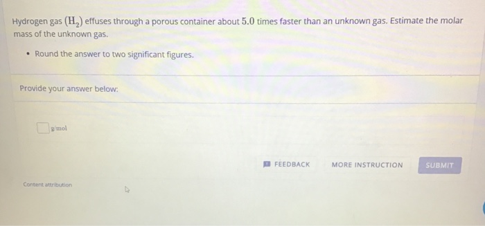 Solved Hydrogen gas (H) effuses through a porous container | Chegg.com