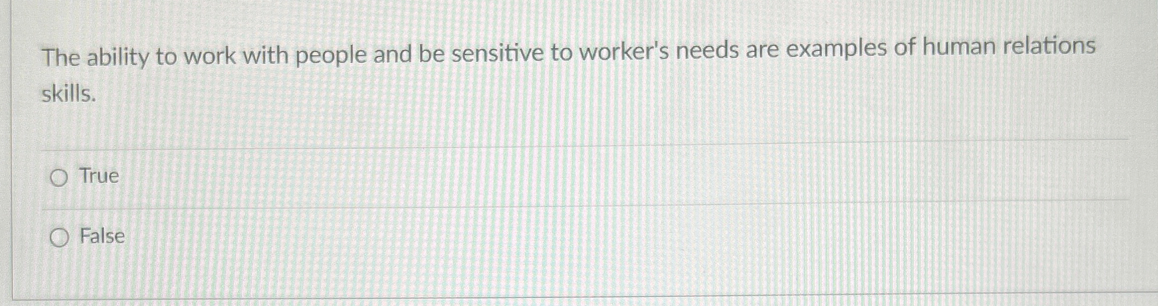 Solved The ability to work with people and be sensitive to | Chegg.com