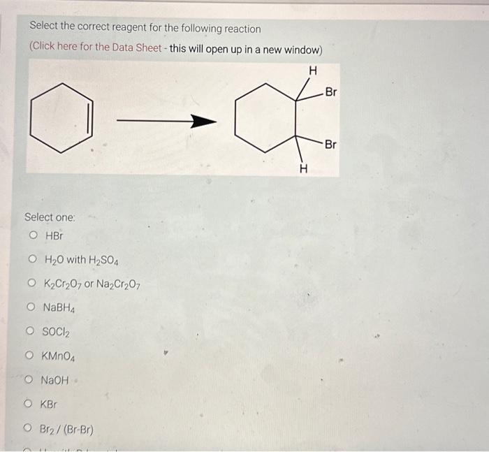 Solved Select the correct reagent for the following reaction | Chegg.com