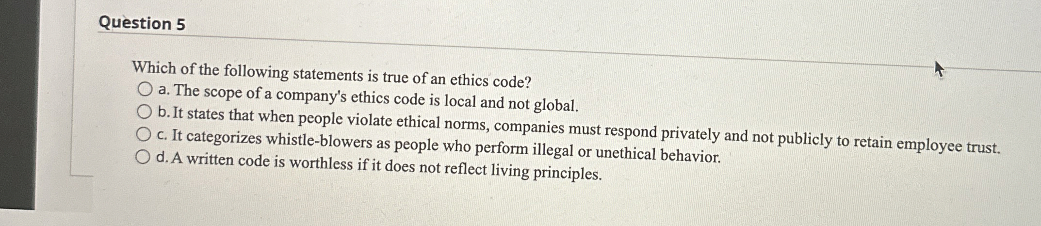 Solved Question 5Which of the following statements is true | Chegg.com