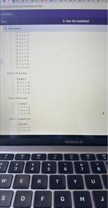 Solved 5. See the bubbles! Consider the following | Chegg.com