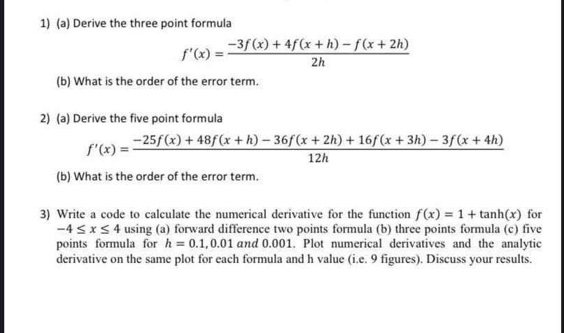 Solved 1) (a) Derive the three point formula | Chegg.com
