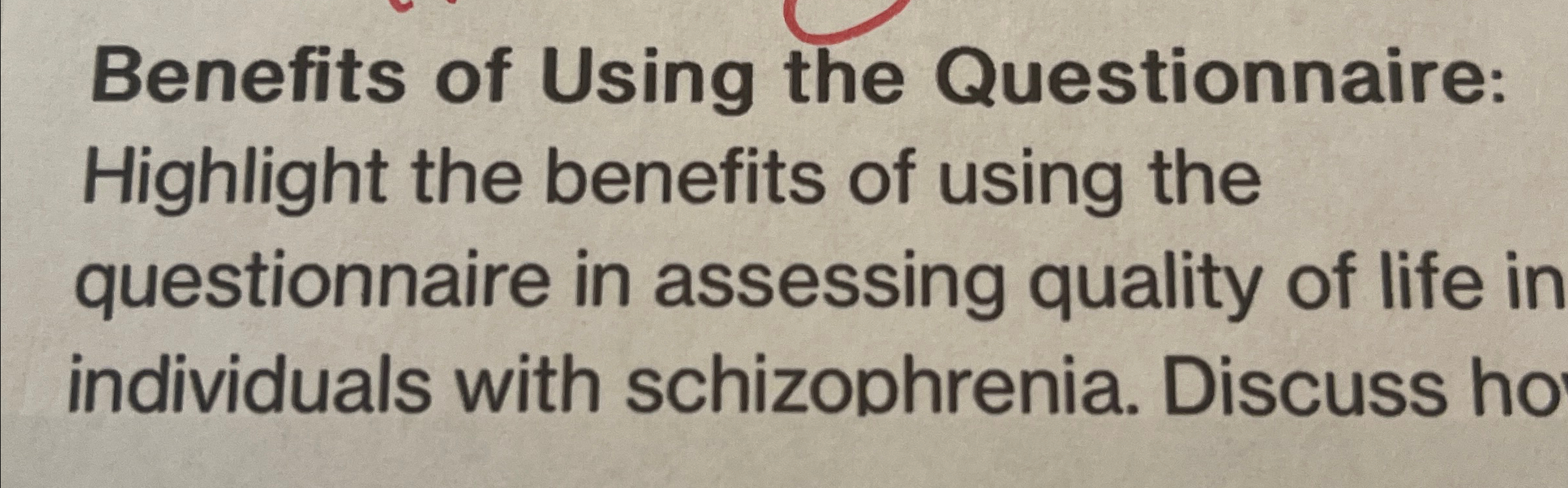 Solved Benefits of Using the Questionnaire: Highlight the | Chegg.com