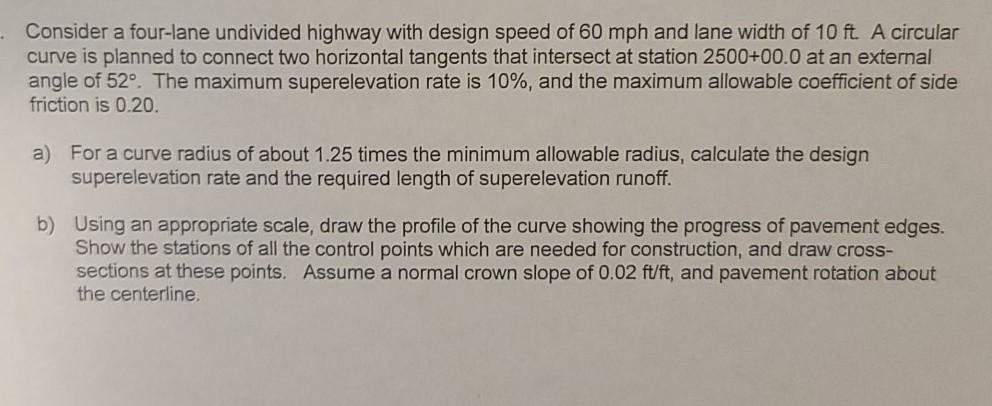 Solved Consider a four-lane undivided highway with design | Chegg.com