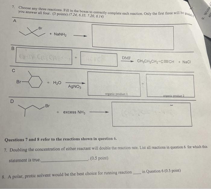 Solved 7. Choose any three reactions. Fill in the boxes to | Chegg.com
