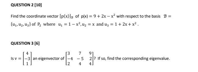 Solved Find the coordinate vector [p(x)]B of p(x)=9+2x−x2 | Chegg.com