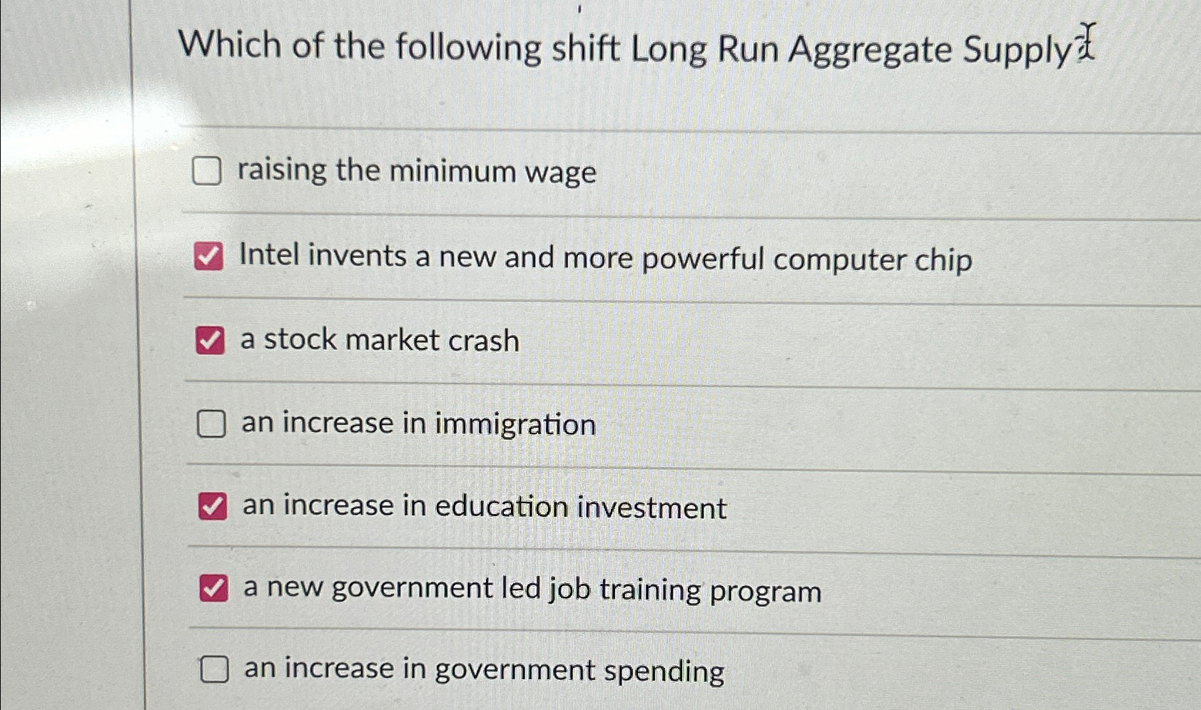 Solved Which of the following shift Long Run Aggregate | Chegg.com