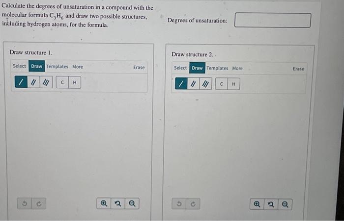 Solved Calculate the degrees of unsaturation in a compound | Chegg.com