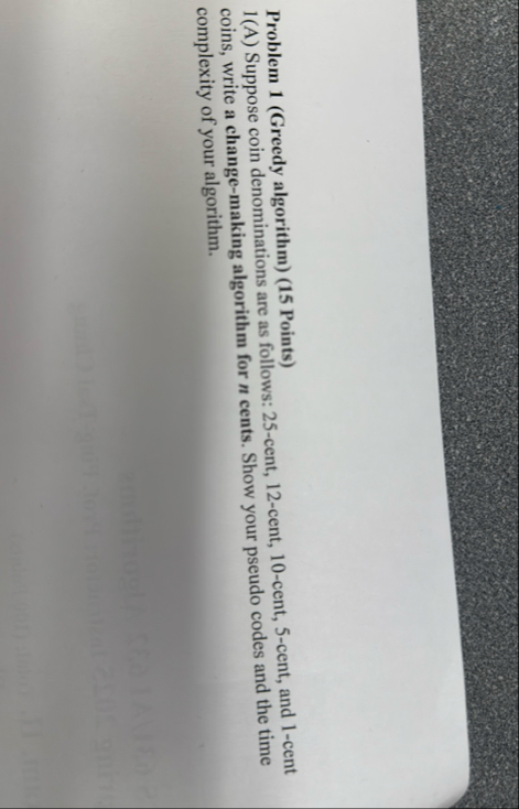 Solved Problem 1 (Greedy algorithm) (15 ﻿Points)1(A) | Chegg.com