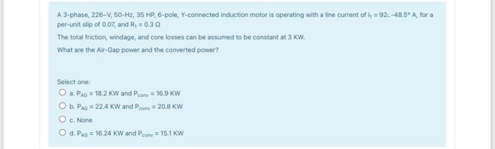Solved A 3-phase, 226-V, 50-Hz, 35 HP, 6-pole, Y-connected | Chegg.com