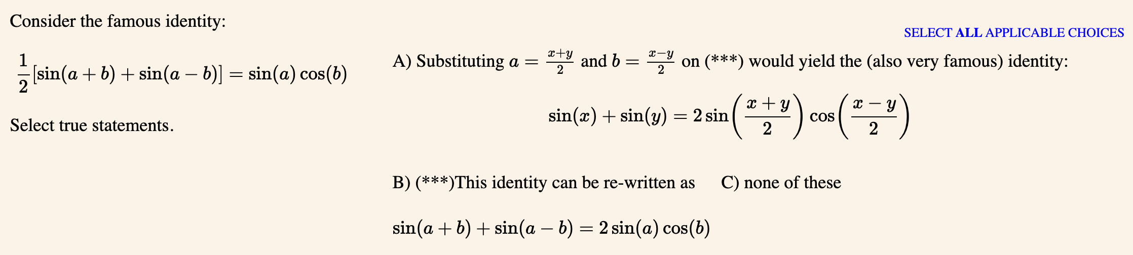 Solved Consider the famous identity:SELECT ALL APPLICABLE | Chegg.com