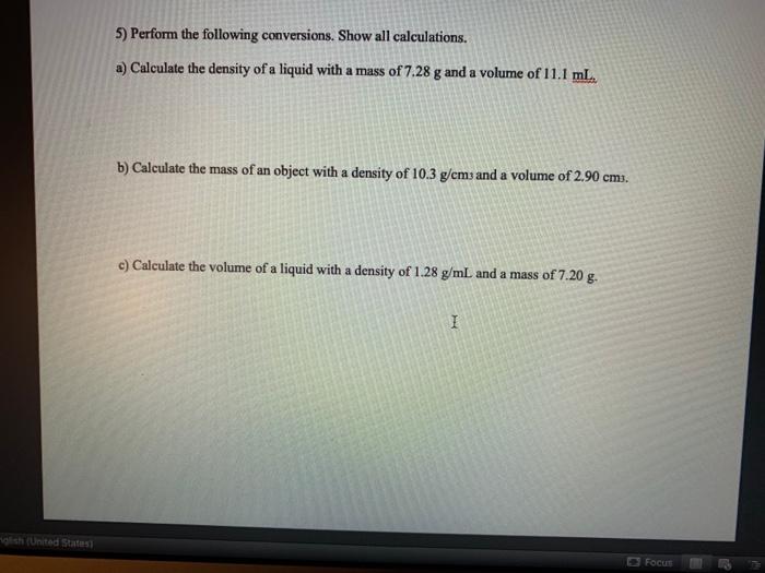 Solved 5) Perform the following conversions. Show all | Chegg.com