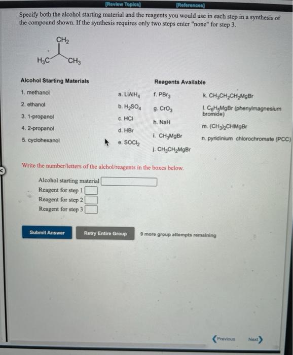 Solved [Review Topics) [References) Specify the reagent you | Chegg.com