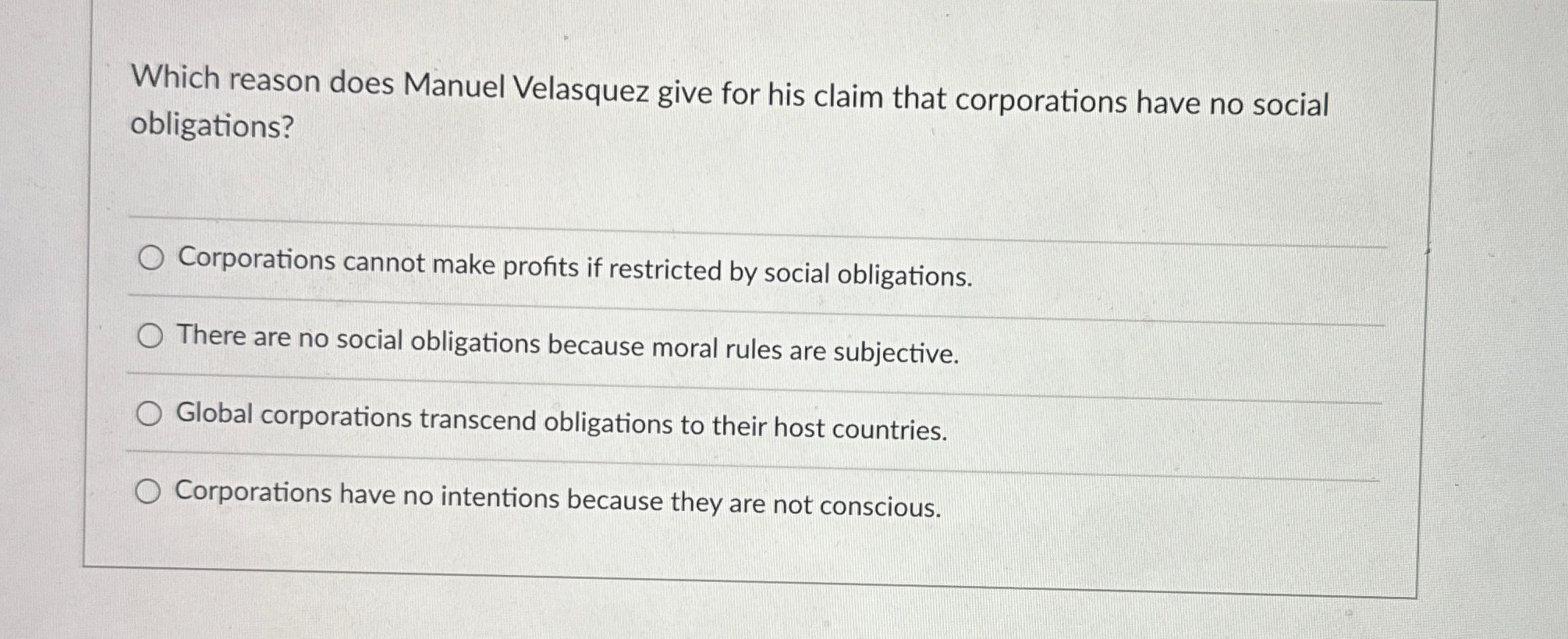 Solved Which reason does Manuel Velasquez give for his claim | Chegg.com