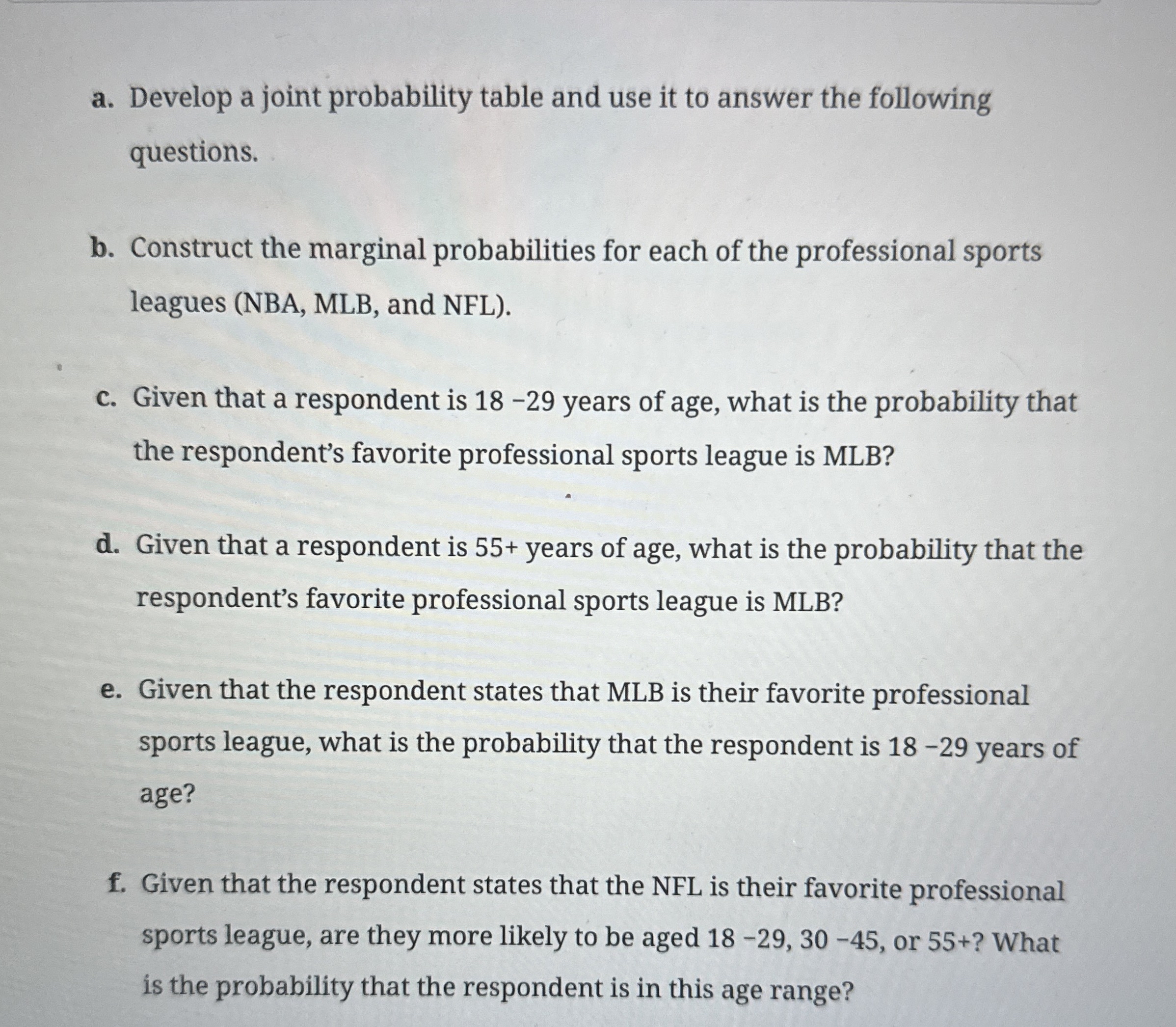 a. ﻿Develop a joint probability table and use it to | Chegg.com