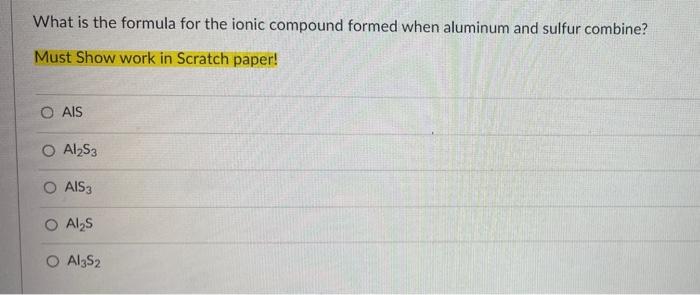 Solved What is the formula for the ionic compound formed | Chegg.com