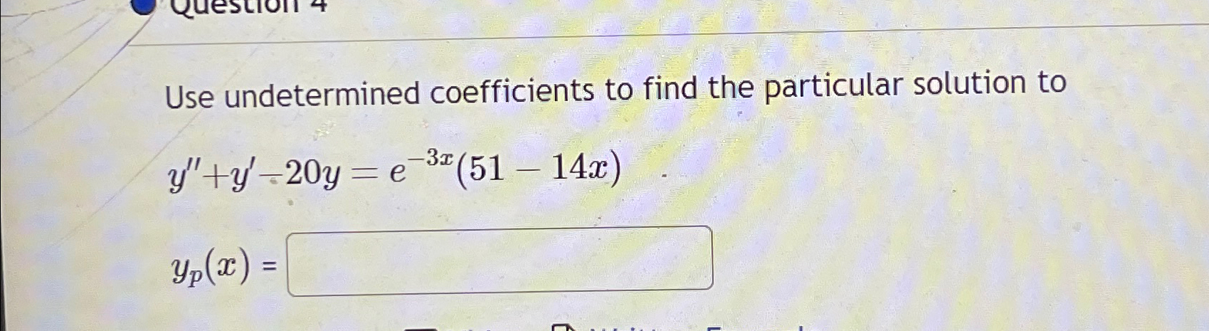 Use undetermined coefficients to find the particular | Chegg.com