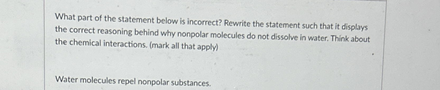 Solved What part of the statement below is incorrect? | Chegg.com