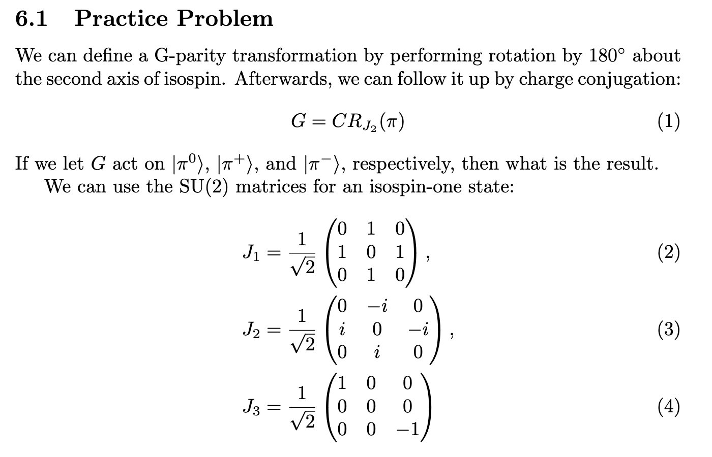 Solved 6.1 ﻿Practice ProblemWe can define a G-parity | Chegg.com