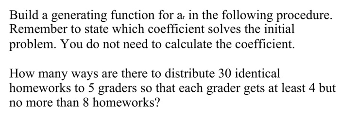 Solved Build A Generating Function For Ar In The Following 