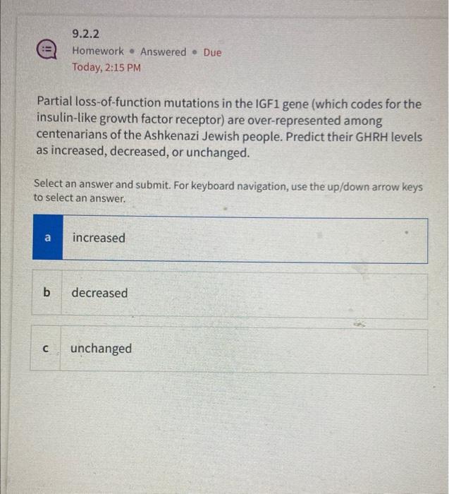 Solved Partial loss-of-function mutations in the IGF1 gene | Chegg.com